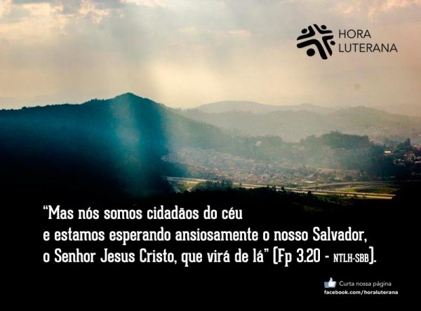 Filipenses 3.20 - Hora Luterana